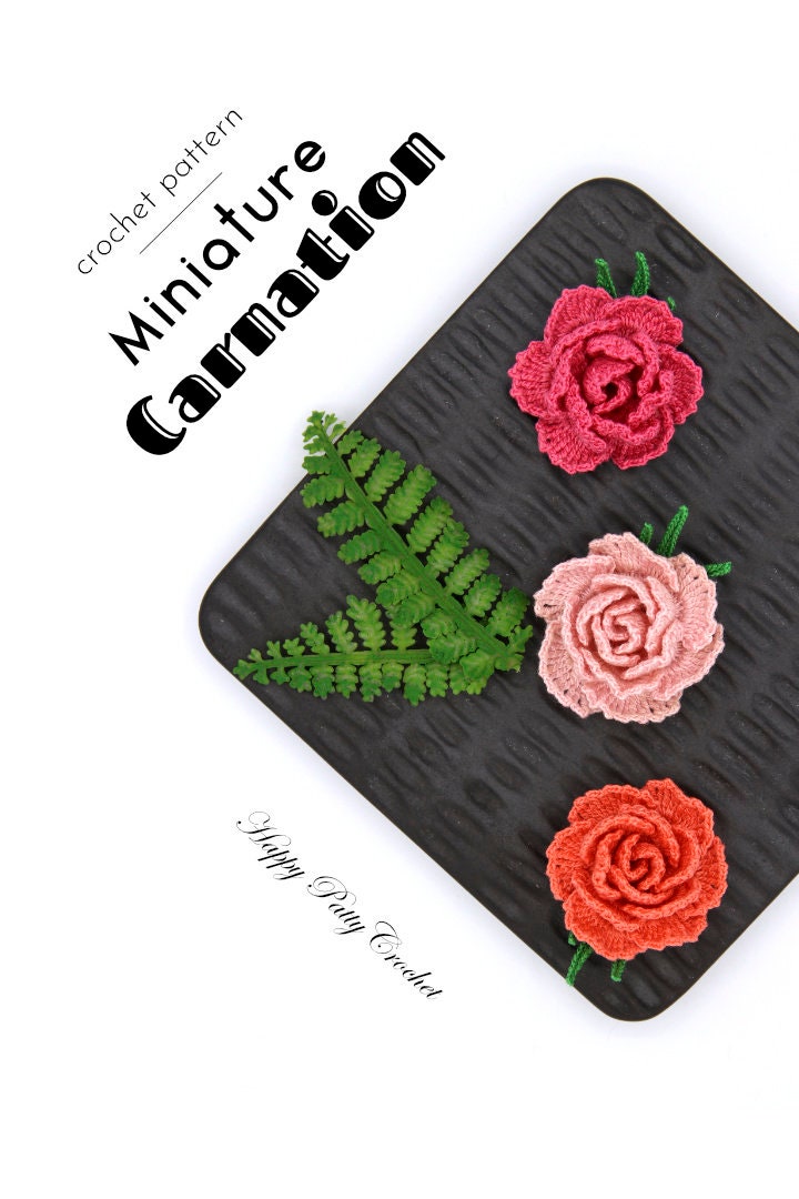 Crochet Mini Carnation Patten by Happy Patty Crochet